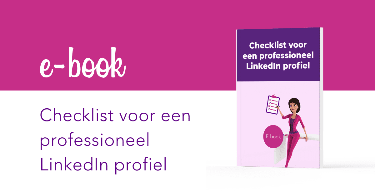 Checklist voor een professioneel LinkedIn profiel